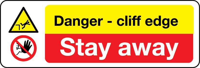 Danger Cliff edge Stay away sign | Aura Sign Shop