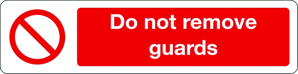 Do not remove guards Mini sign | Aura Sign Shop
