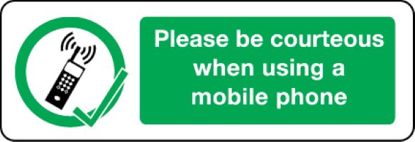 Please be courteous when using a mobile phone sign | Aura Sign Shop
