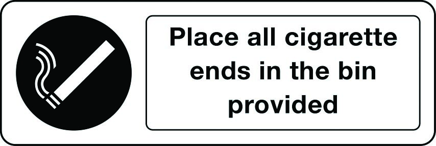 Place all cigarettes ends in the bins provided sign | Aura Sign Shop