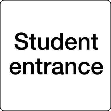 Student entrance sign | Aura Sign Shop