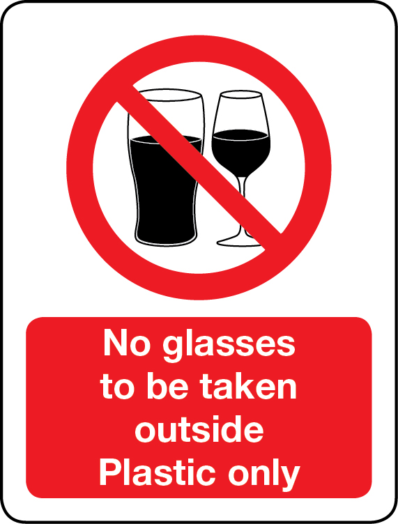 No glasses to be taken outside Plastic only sign | Aura Sign Shop
