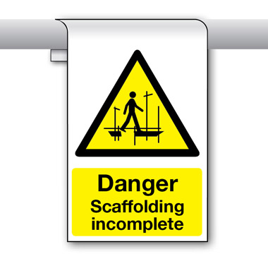 Danger, Scaffolding incomplete (450mm x 600mm) Roll top scaffold sign ...