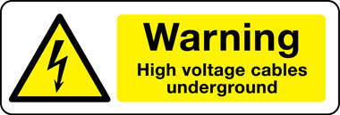 Warning High voltage cables underground sign | Aura Sign Shop