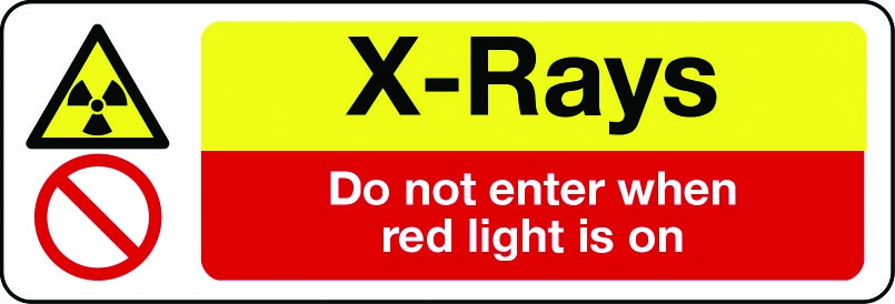 X-Rays Do not enter when red light is on sign | Aura Sign Shop