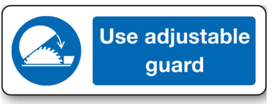 Use adjustable guard sign | Aura Sign Shop