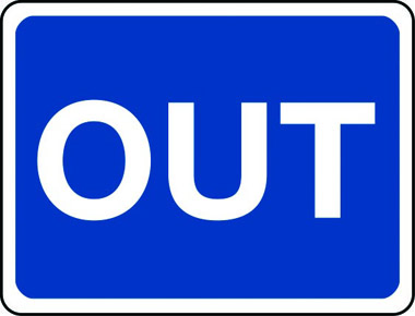 Out sign | Aura Sign Shop
