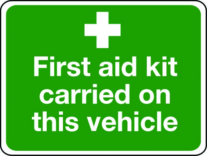 First aid kit carried on this vehicle sign | Aura Sign Shop