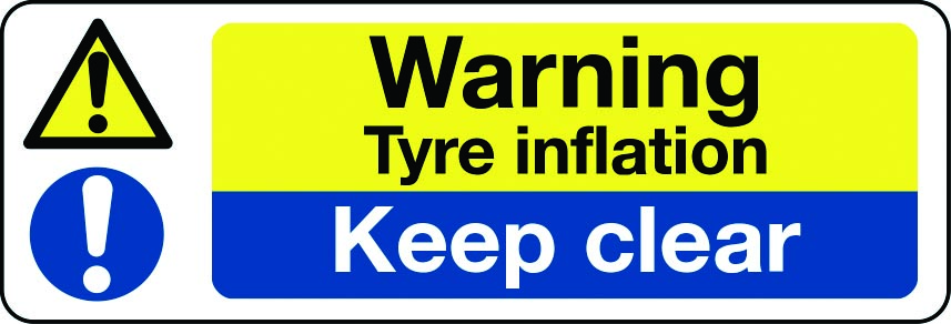 Warning Tyre inflation Keep clear sign | Aura Sign Shop