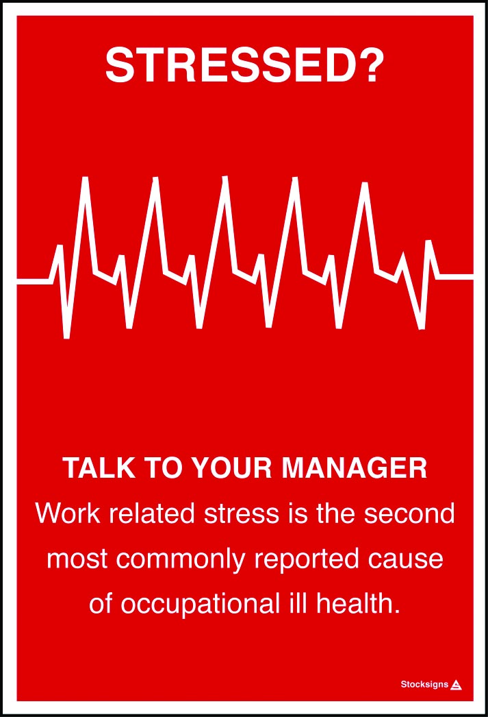Stressed? Talk to your manager poster | Aura Sign Shop