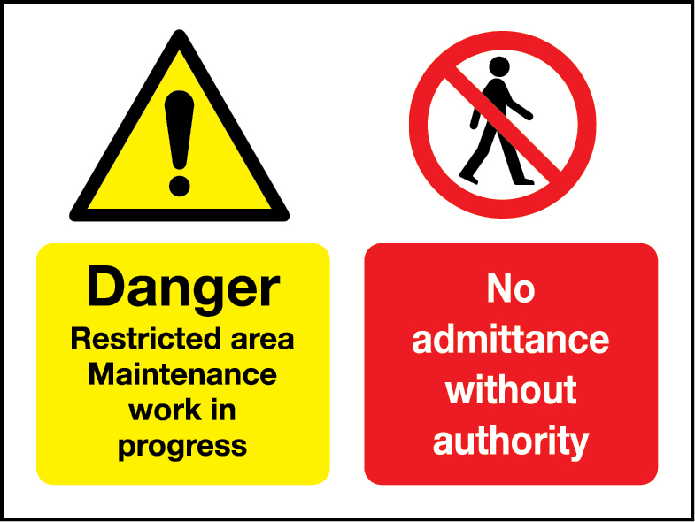 Danger Restricted area Maintenance work in progress, No admittance ...