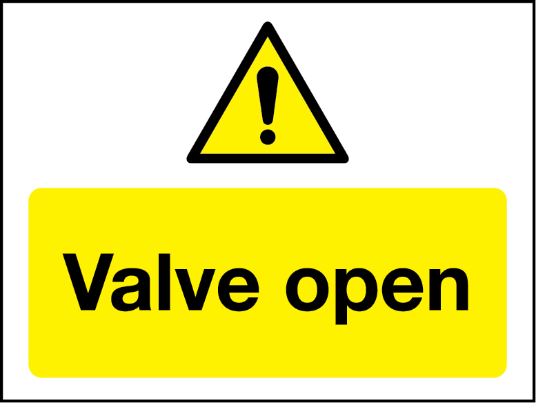 Valve open sign | Aura Sign Shop