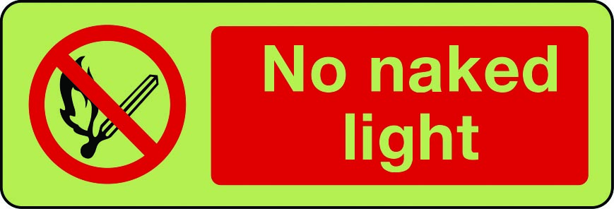 No Naked light in photoluminescent sign | Aura Sign Shop