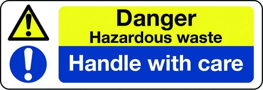 Danger Hazardous waste Handle with care sign | Aura Sign Shop