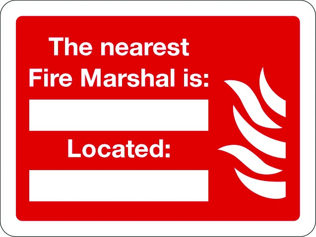 The nearest fire marshal is.. | Aura Sign Shop