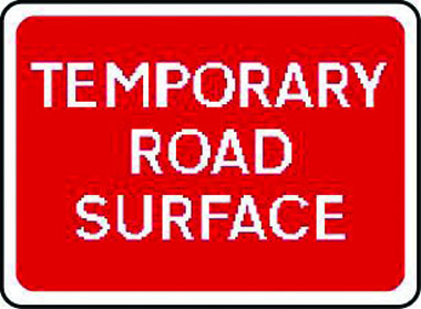 TEMPORARY ROAD SURFACE 1050 x 750mm temporary traffic sign | Aura Sign Shop