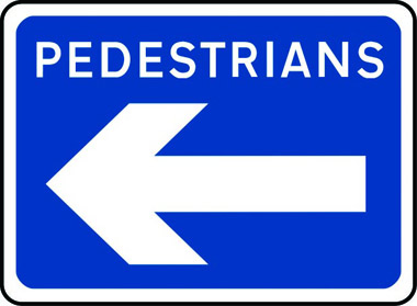 PEDESTRIANS arrow left 1050 x 750mm temporary traffic sign | Aura Sign Shop