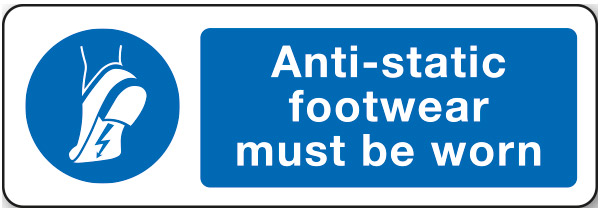 Anti-static footwear must be worn sign | Aura Sign Shop