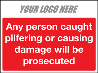 Pilfering Or Causing Damage Warning Sign | Aura Sign Shop
