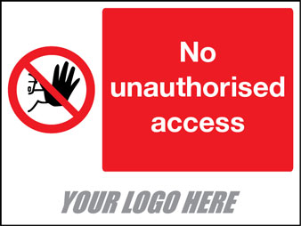 No Unauthorised Access Sign | Aura Sign Shop