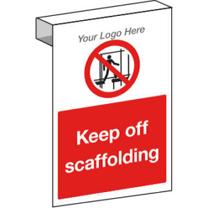 Keep Off Scaffolding Sign | Aura Sign Shop