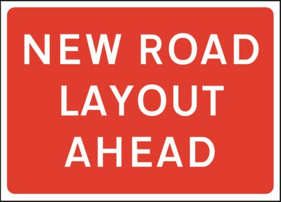 New Road Layout Ahead Sign | Aura Sign Shop