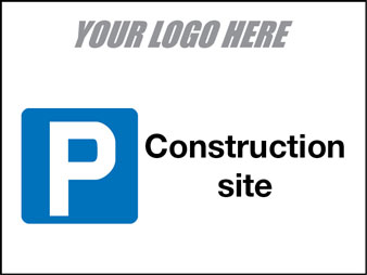 Construction Site Parking Sign | Aura Sign Shop