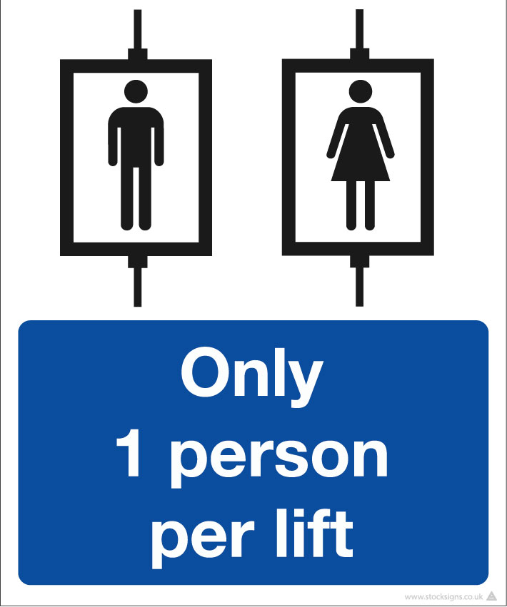 Only 1 person per lift - COVID-19 Sign | Aura Sign Shop