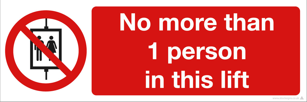 No more than 1 person in this lift - COVID-19 Sign | Aura Sign Shop