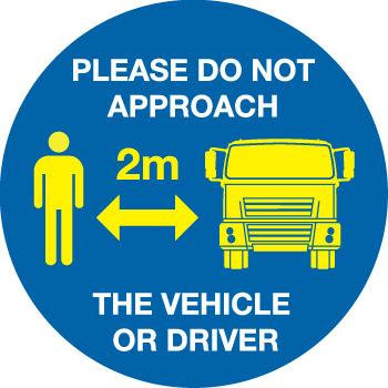 Please Do Not Approach The Vehicle Or Driver | Aura Sign Shop